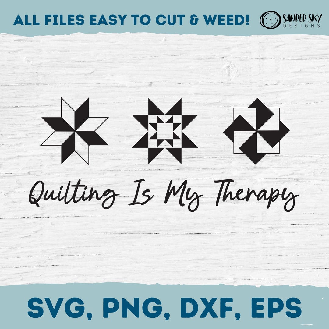 Quilting SVG, Quilting is My Therapy, Quilt Clipart, PNG, DXF, Cricut ...