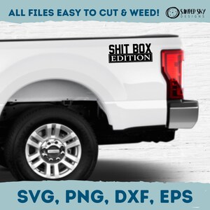 Shitbox Edition SVG: Funny Car Bumper Sticker Decal (digital Download ...