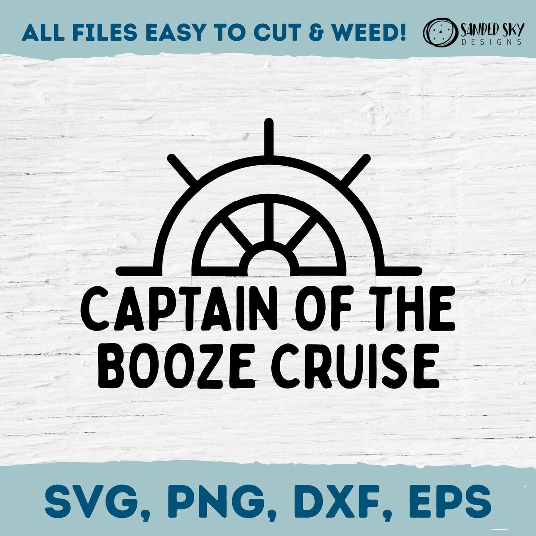 Funny Boating SVG: Captain Booze Cruise Design (digital Download) - Etsy