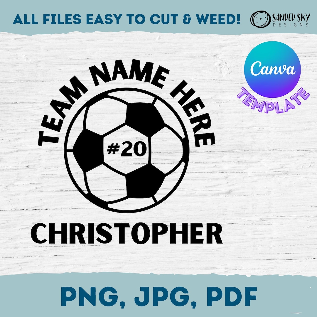 Custom Soccer Canva Template, Team Soccer Gift, PNG, PDF, JPG, Great ...