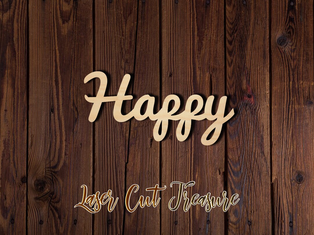 Happy Wood Sign - Unfinished Laser Cut Wood Shape - 1/8" Baltic Birch ...