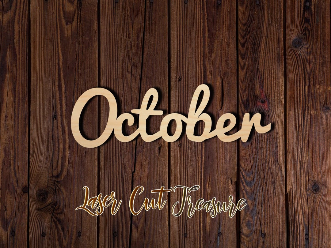 October Wood Sign - Unfinished Laser Cut Wood Shape - 1/8" Baltic Birch ...
