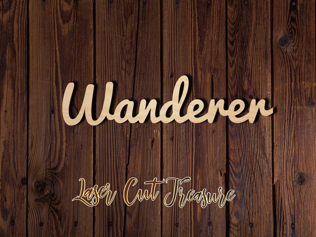 Wanderer Wood Sign - Unfinished Laser Cut Wood Shape - 1/8" Baltic ...