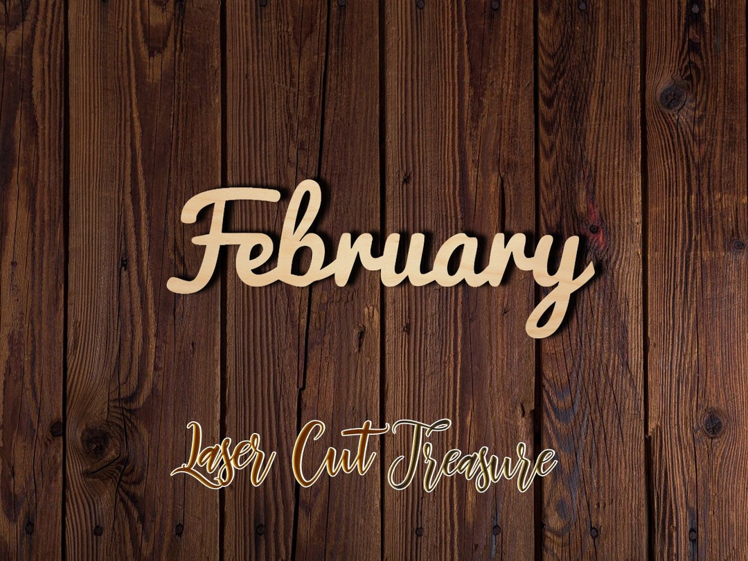 February Wood Sign - Unfinished Laser Cut Wood Shape - 1/8" Baltic ...