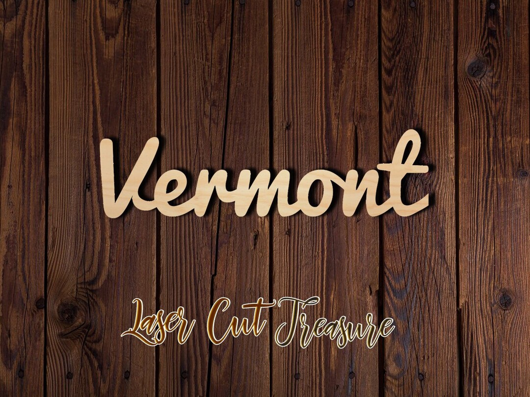 Vermont Wood Sign - Unfinished Laser Cut Wood Shape - 1/8" Baltic Birch ...