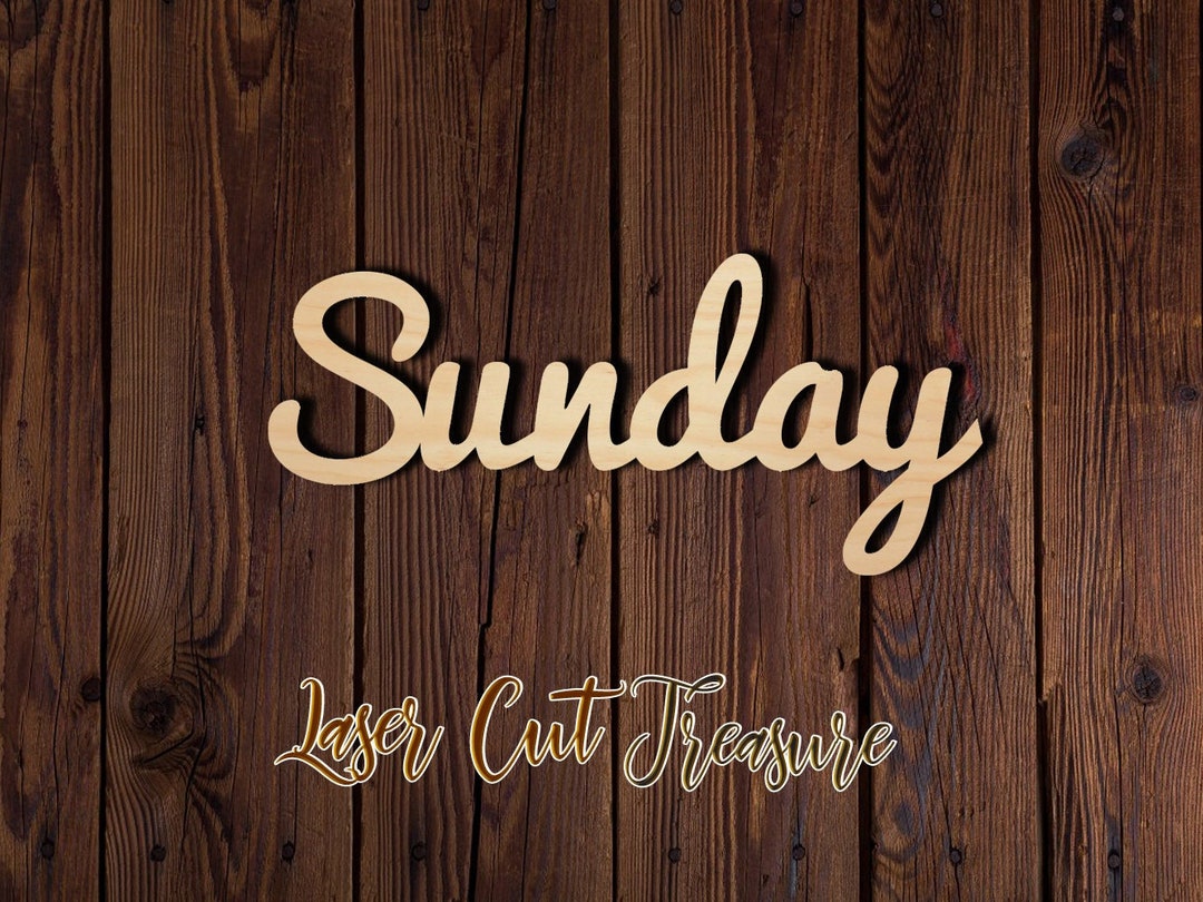 Sunday Wood Sign - Unfinished Laser Cut Wood Shape - 1/8" Baltic Birch ...
