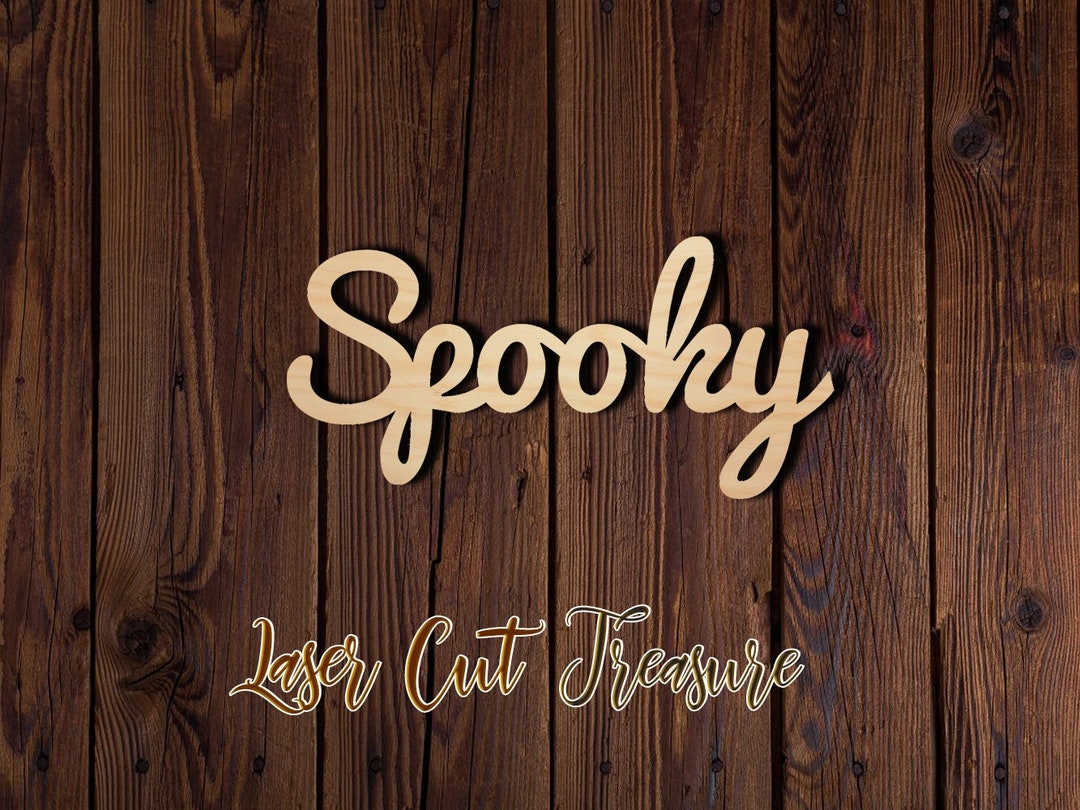 Spooky Wood Sign - Unfinished Laser Cut Wood Shape - 1/8" Baltic Birch ...