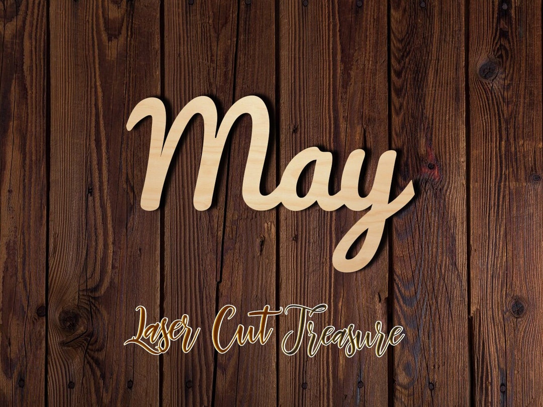 May Wood Sign - Unfinished Laser Cut Wood Shape - 1/8" Baltic Birch ...