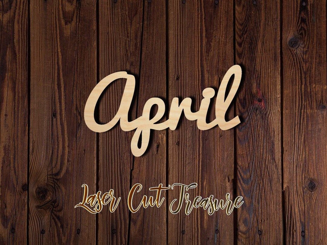 April Wood Sign Unfinished Laser Cut Wood Shape - Etsy