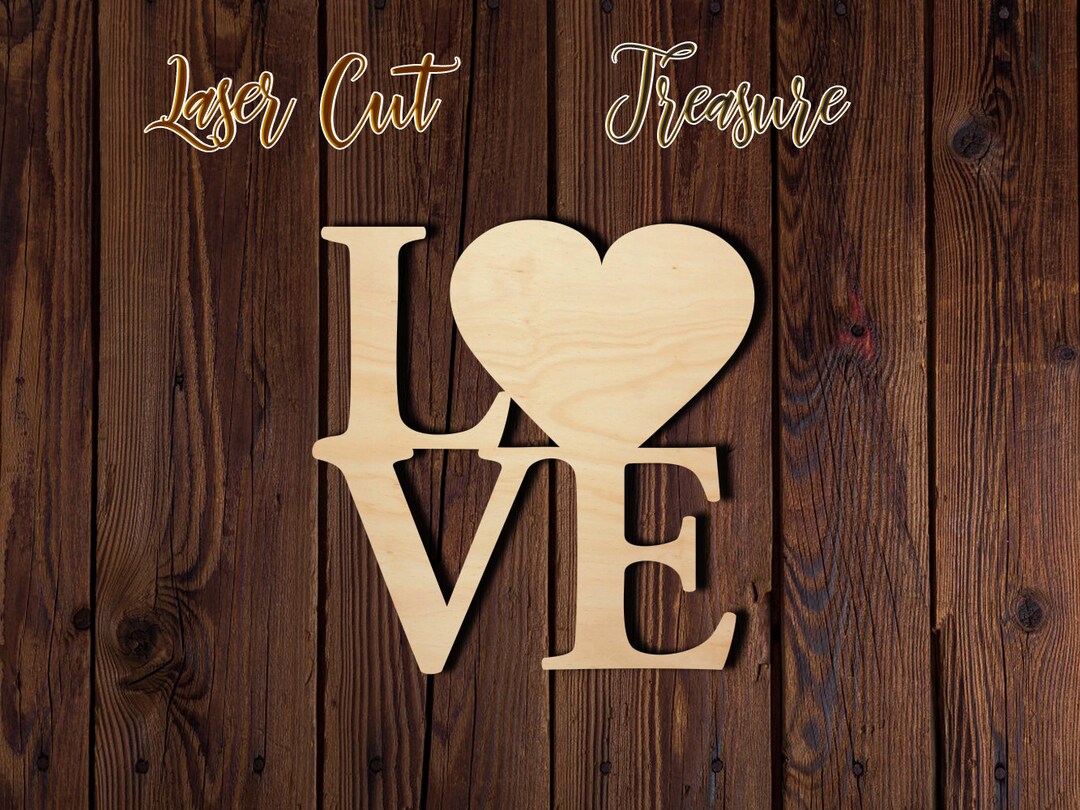 Love - Heart - Valentine's Day - Unfinished Laser Cut Wood Shape - 1/8 ...