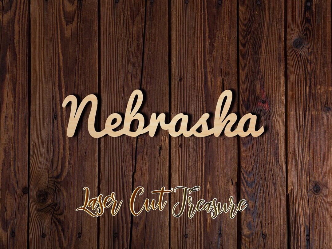 Nebraska Wood Sign - Unfinished Laser Cut Wood Shape - 1/8" Baltic ...