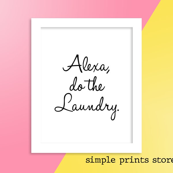 Alexa Do the Laundry - Etsy