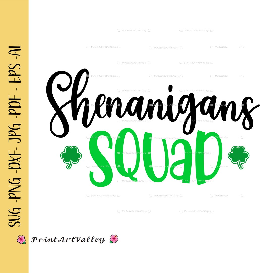 Shenanigans Squad SVG Saint Patricks Day SVG Irish Svg Shamrock St ...