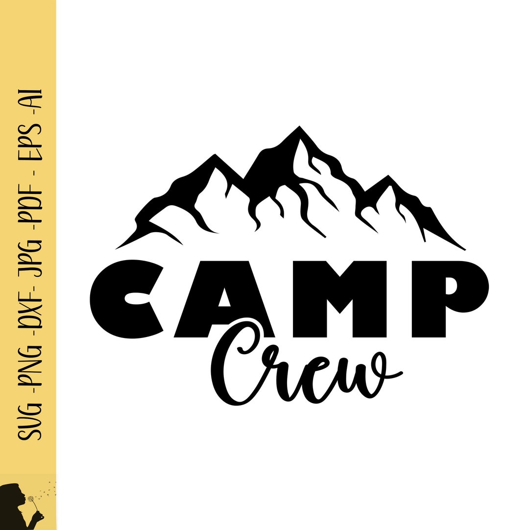 Camp Crew Svg Adventure Svg Camping Crew Png Summer Camp Svg Png ...