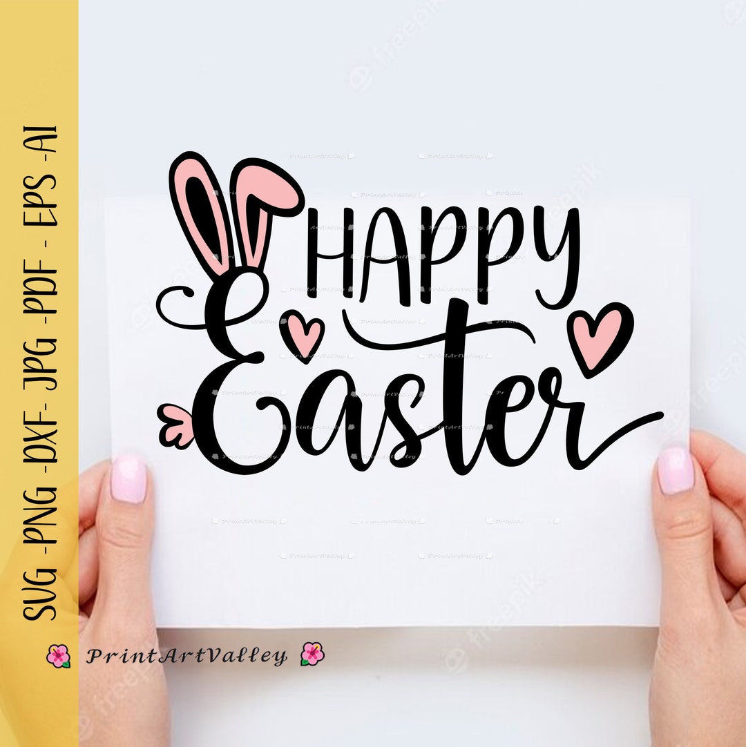Happy Easter Letters, Happy Easter With Bunny Ears Svg Ears, Letters ...