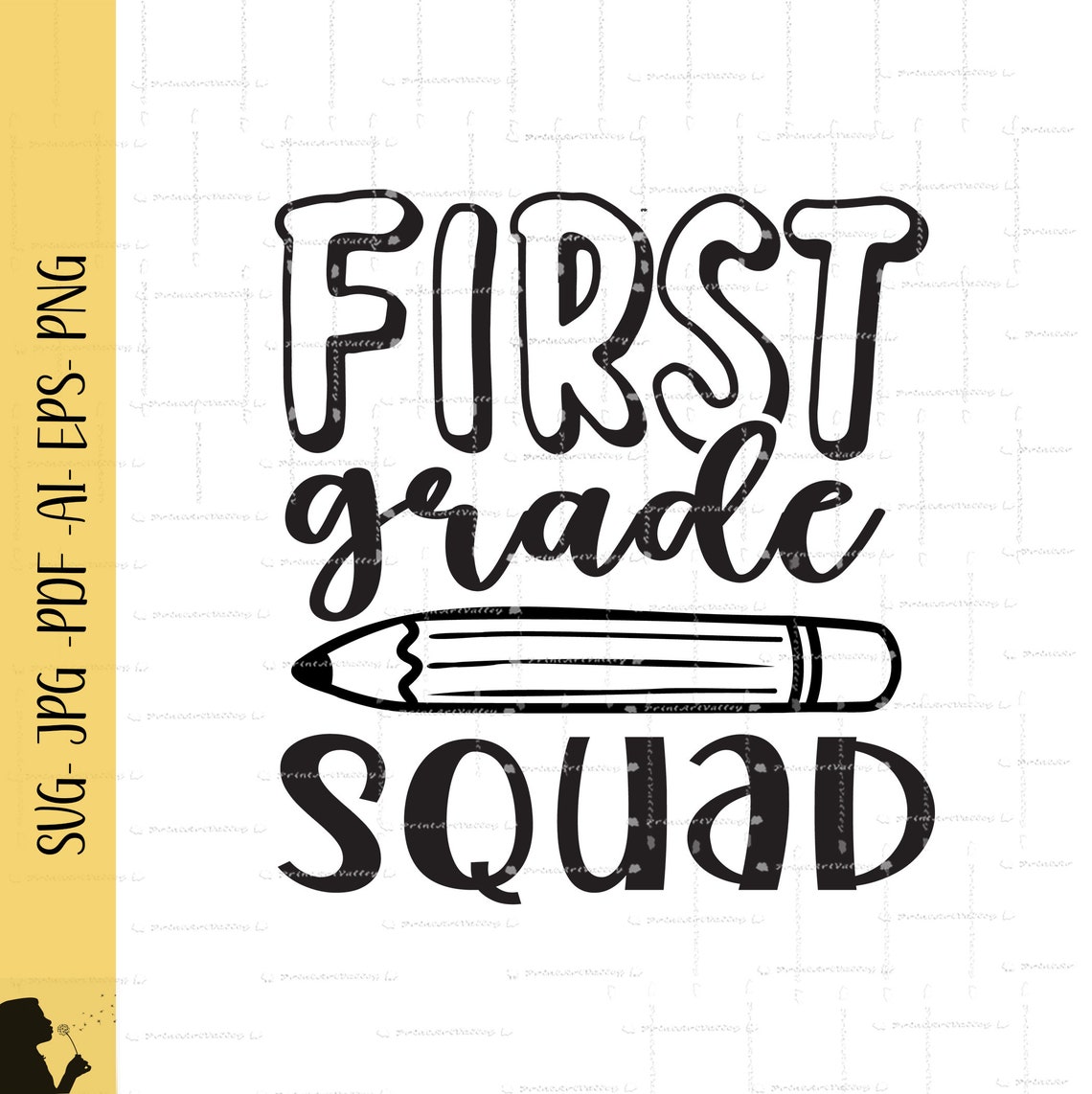 First Grade Squad Svg 1st Grade Svg First Grade Dude Svg Back to School ...