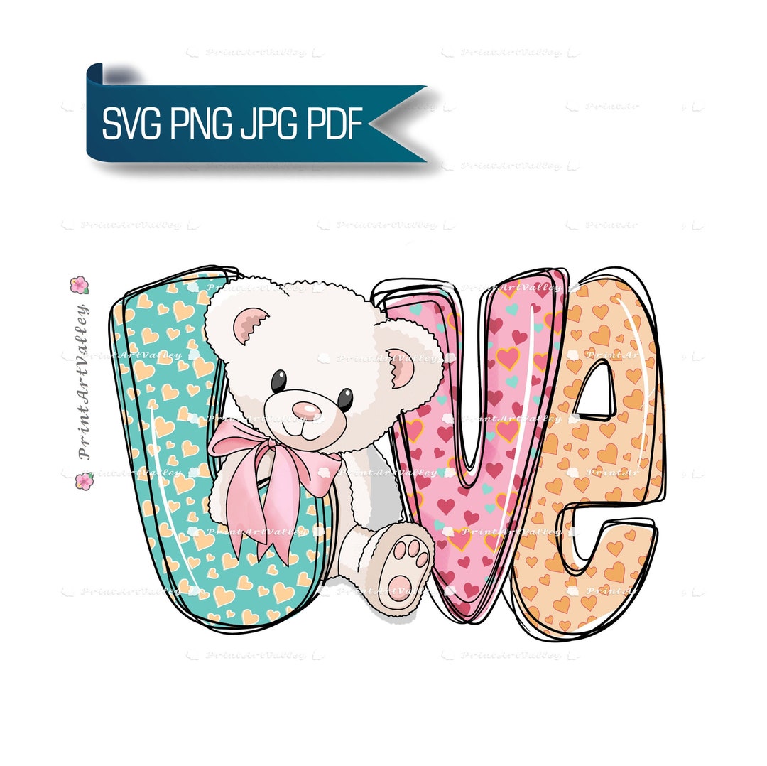 Valentines Day Teddy Bear, Tedddy Bear Sublimation, Teddy Bear SVG, Teddy Bear PNG, Hand Drawing ...