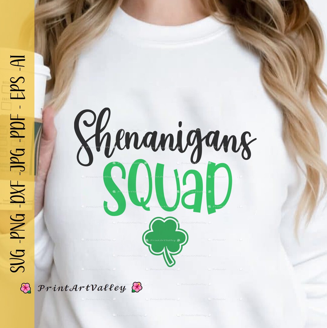 Shenanigans Squad SVG, St. Patrick's Day SVG, St Patrick's Day Quotes ...