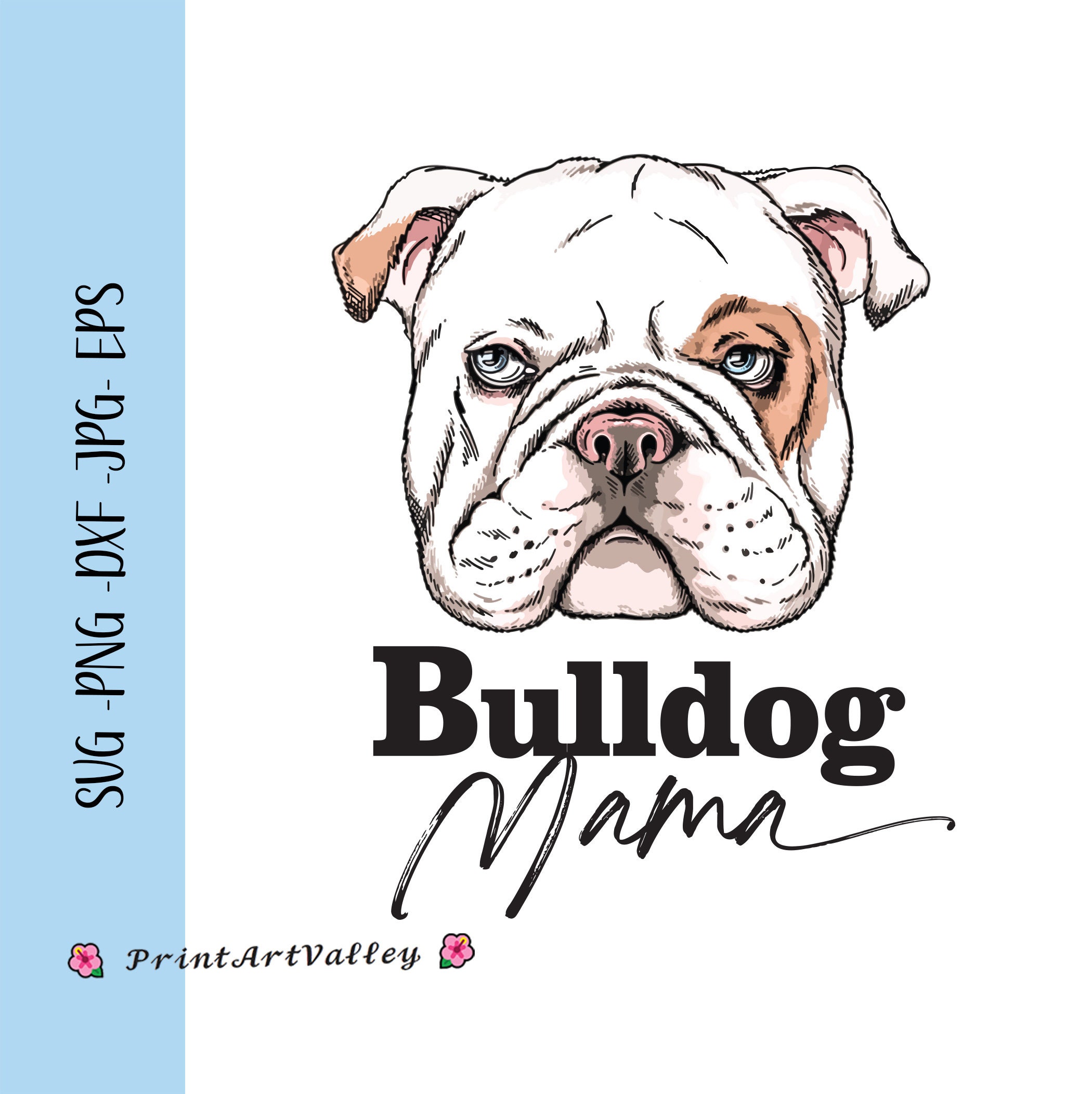 Bulldog SVG Cut File Bulldog Mom SVG English Bulldog Svg for Mom DXF ...