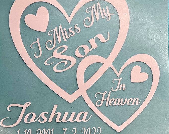 Car Decal, Vinyl Memorial Decal for I Miss My ….son, Dad, Mom, Sister ...