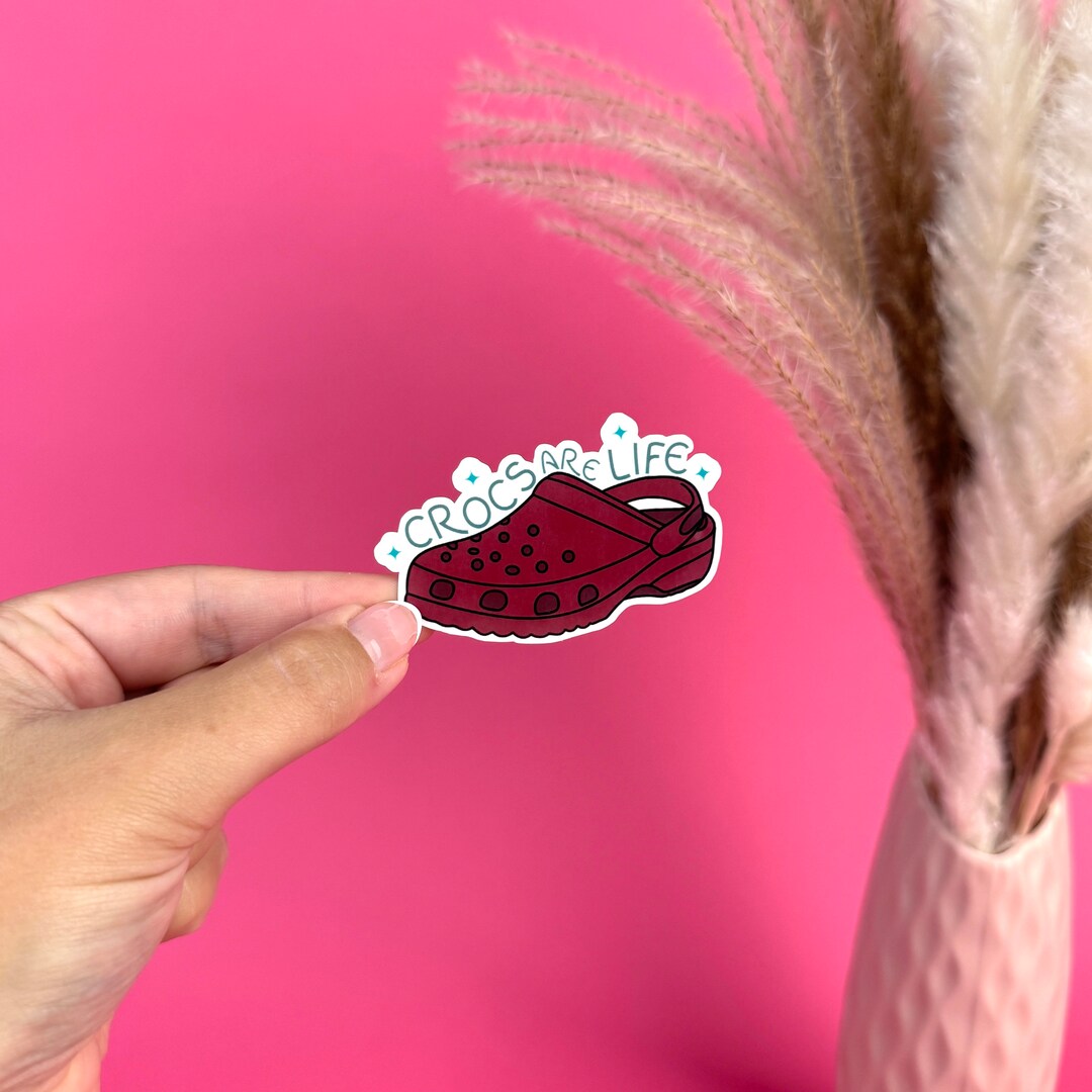 Crocs Themed Die Cut Sticker, Crocs Are Life, Funny Sticker, Humorous ...