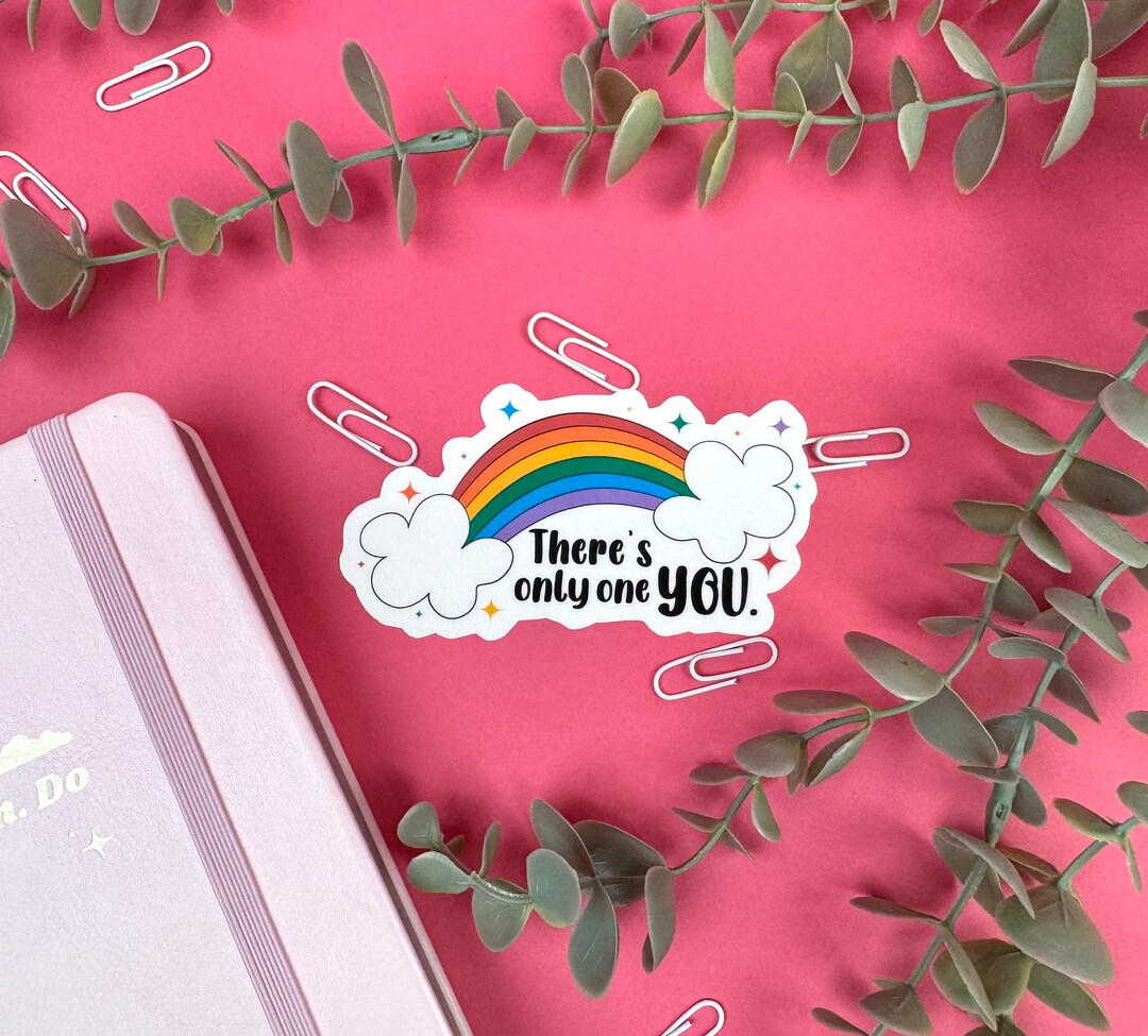 There's Only One You Die Cut Sticker, Pride, Love is Love, Rainbow ...