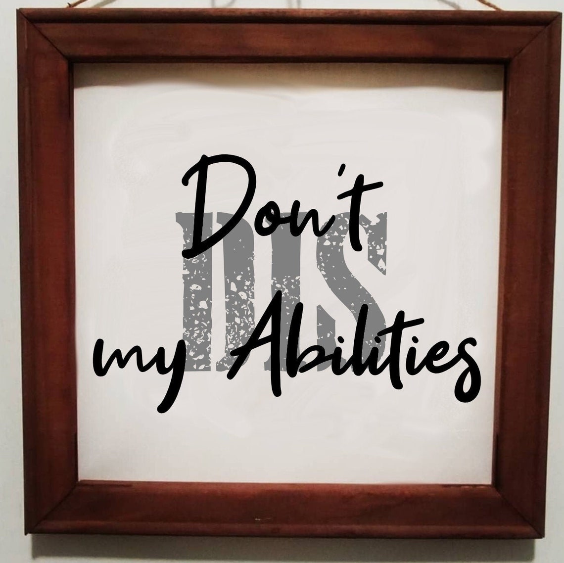 Dont Dis My Abilities SVG PNG - Etsy