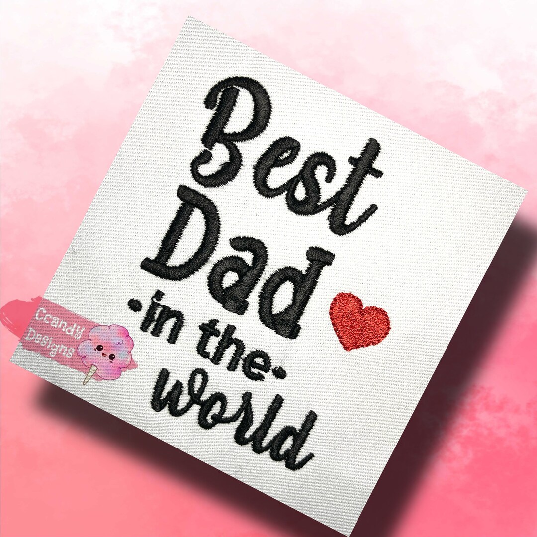 Best Dad Embroidery Designs, Fathers Day Embroidery Design Machine ...
