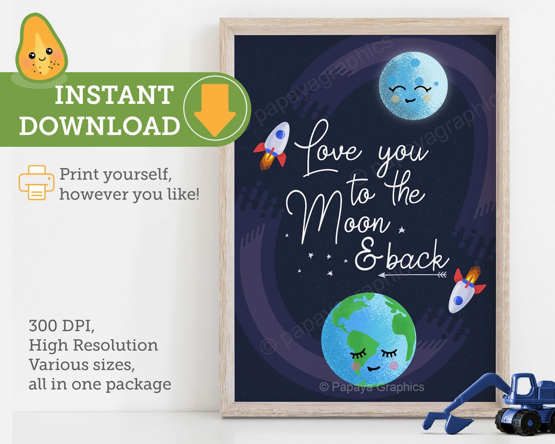 Love You to the Moon and Back Sign Printable, Outer Space Nursery Decor ...