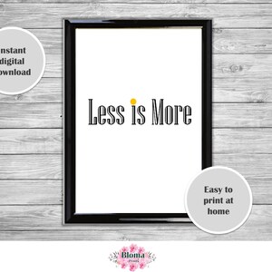 Less is More Printable Poster Wall Art Download Modern - Etsy