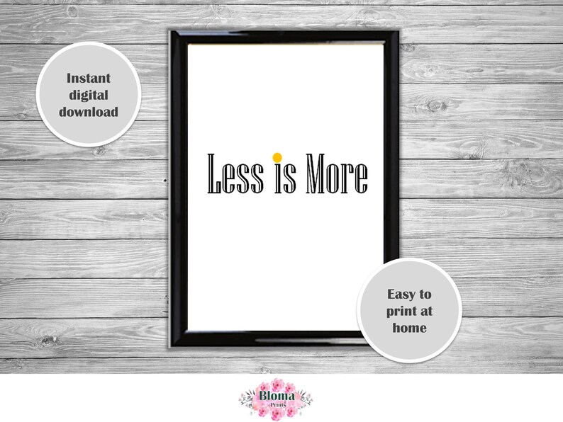 Less is More Printable Poster Wall Art Download Modern - Etsy