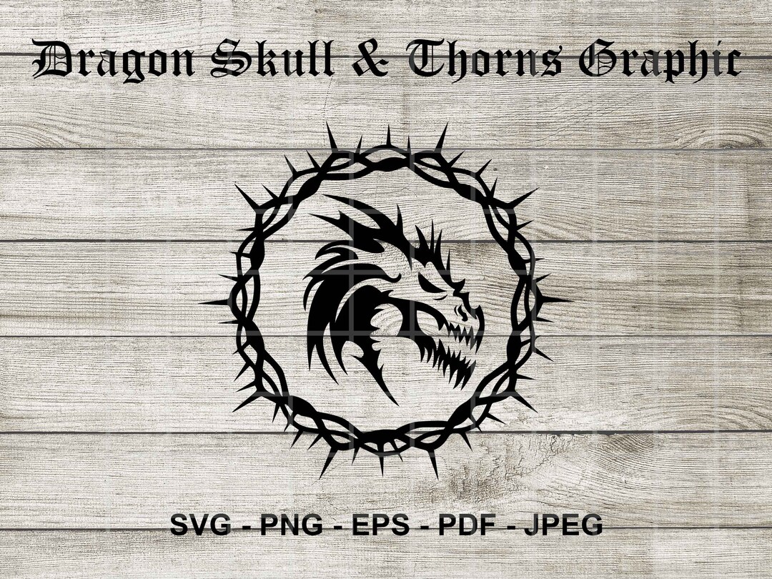 Dragon Head, Dragon Skull, Crown of Thorns, Svg, Png, Eps, Rock & Roll ...