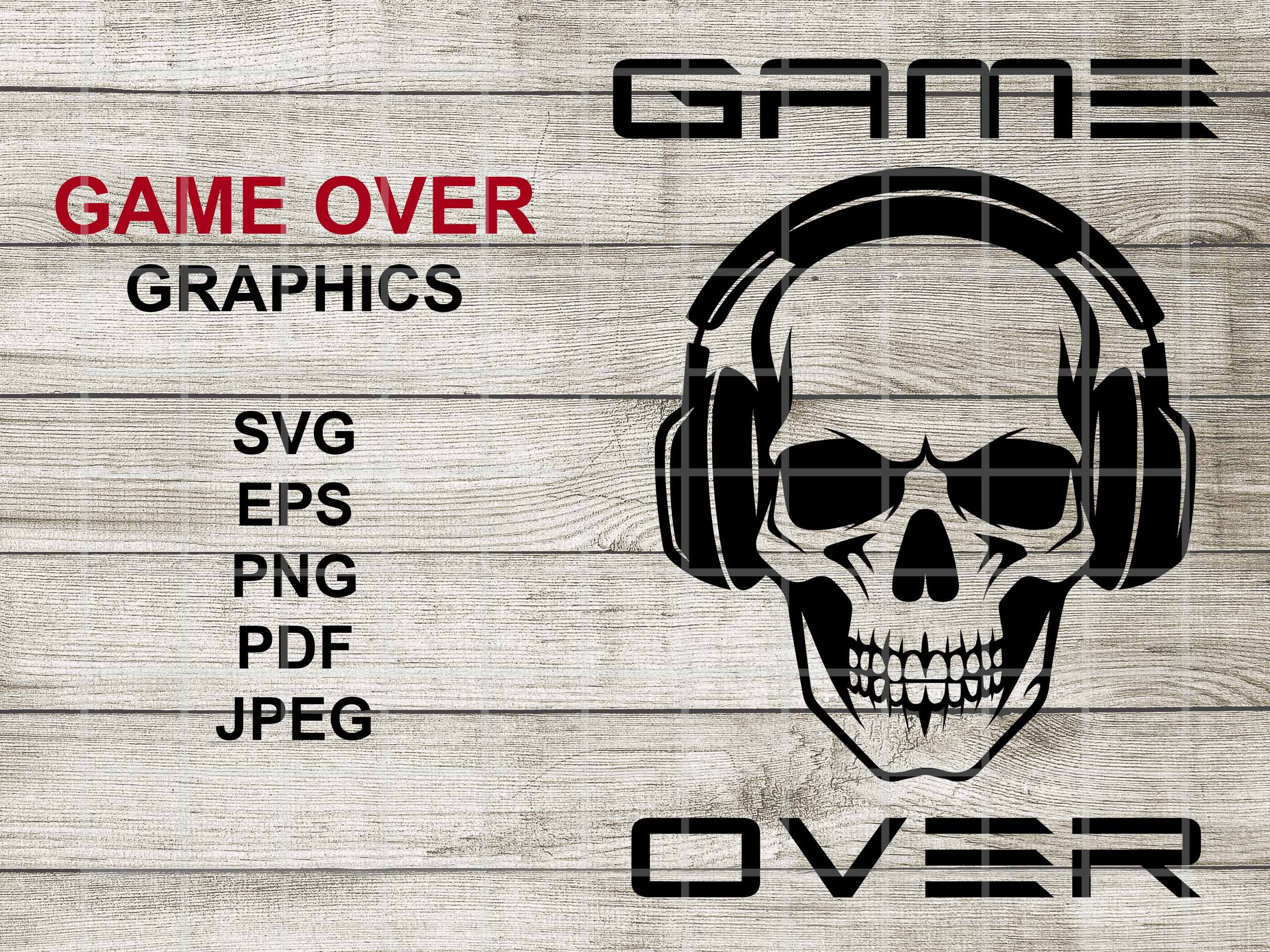 Game Over Skull, SVG, PNG, EPS, Cricut. Plotter. Vinyl Cutter Graphic ...