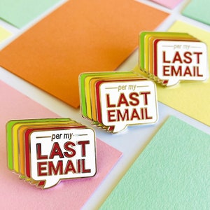 Per My Last Email | Enamel Pin - Etsy