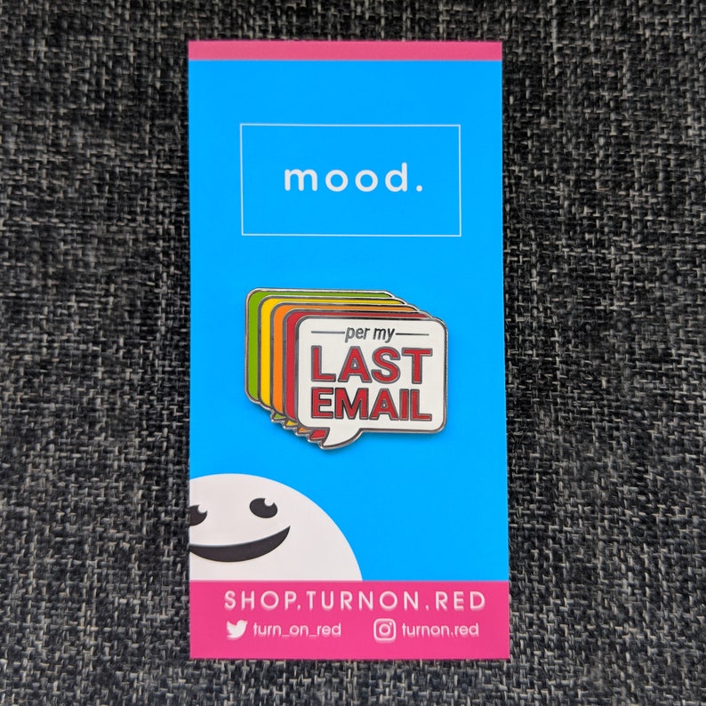 Per My Last Email | Enamel Pin - Etsy