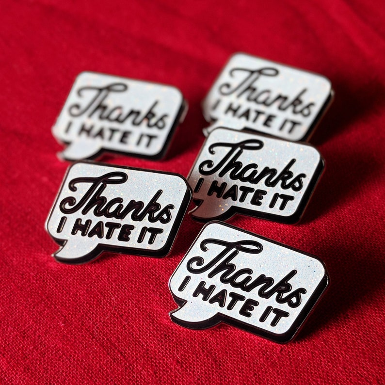 Thanks I Hate It | Enamel Pin - Etsy