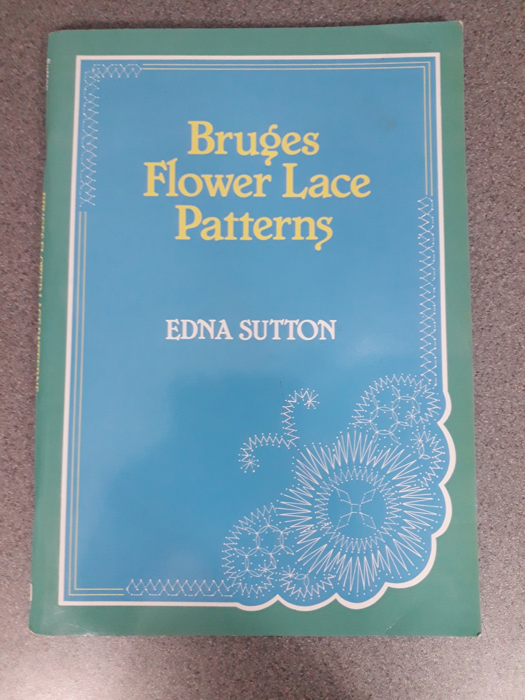 Bruges Flower Lace Patterns Edna Sutton Book - Etsy