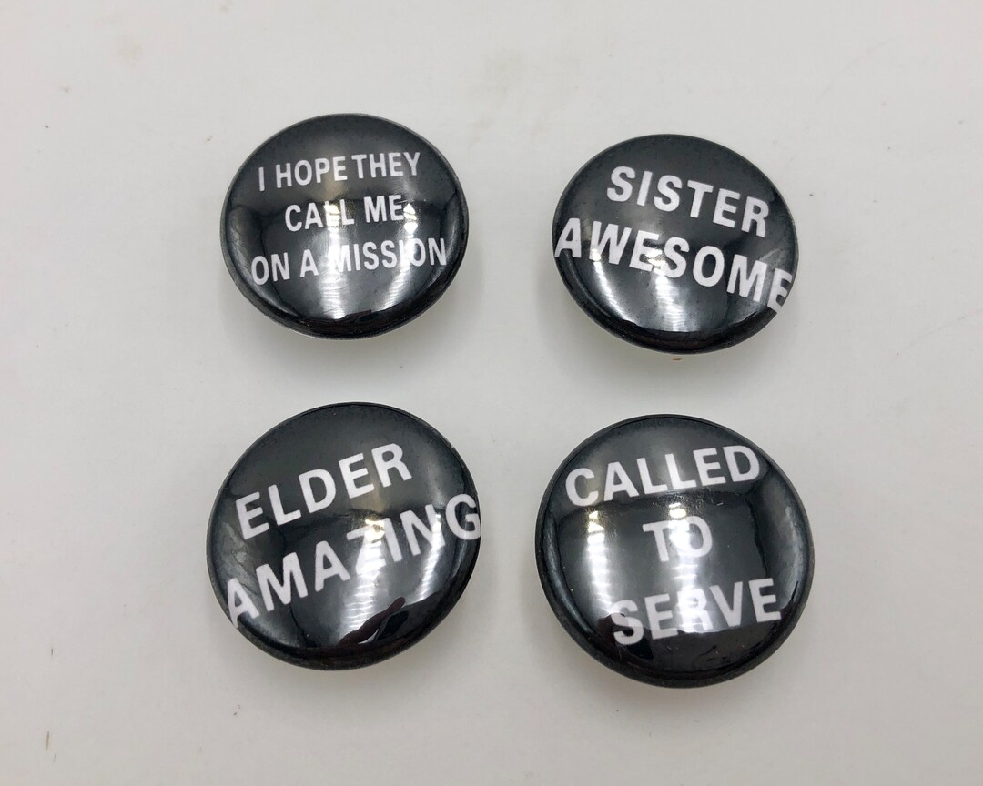 Missionary Nametag Buttons, Elder Amazing, Sister Awesome, Called to ...