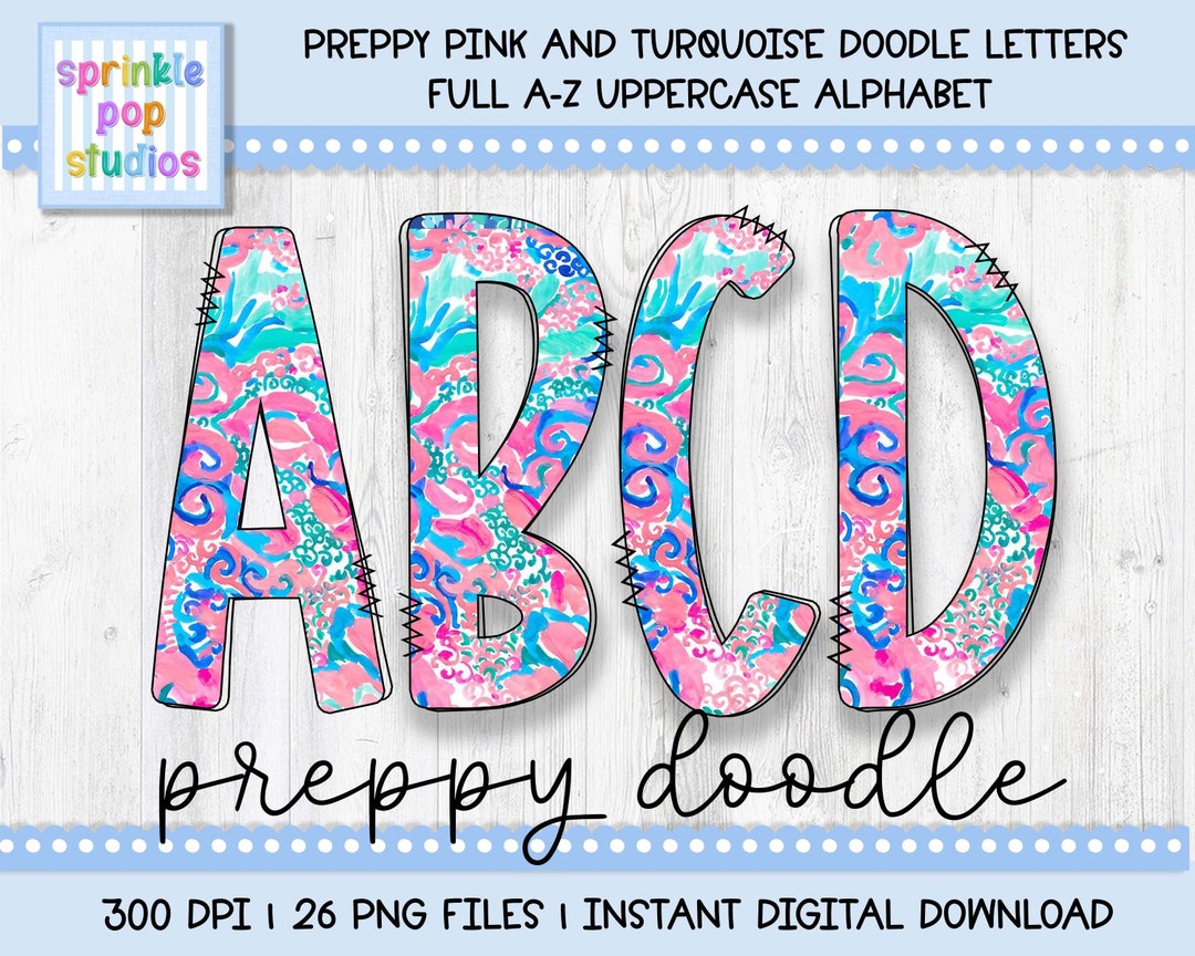 Doodle Alphabet | Preppy Pink and Turquoise Doodle Letters | Alphabet ...