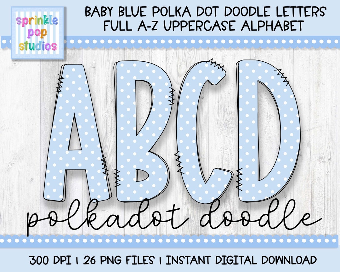 Doodle Alphabet | Baby Blue Polkadot Doodle Letters | Alphabet Font ...