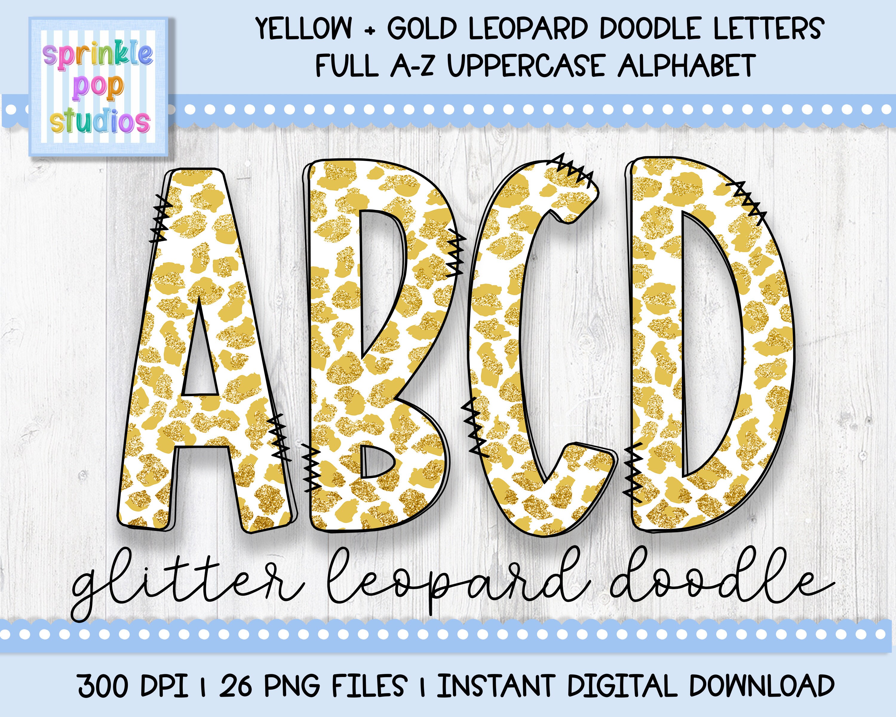 Doodle Alphabet | Yellow and Gold Glitter Leopard Doodle Letters ...