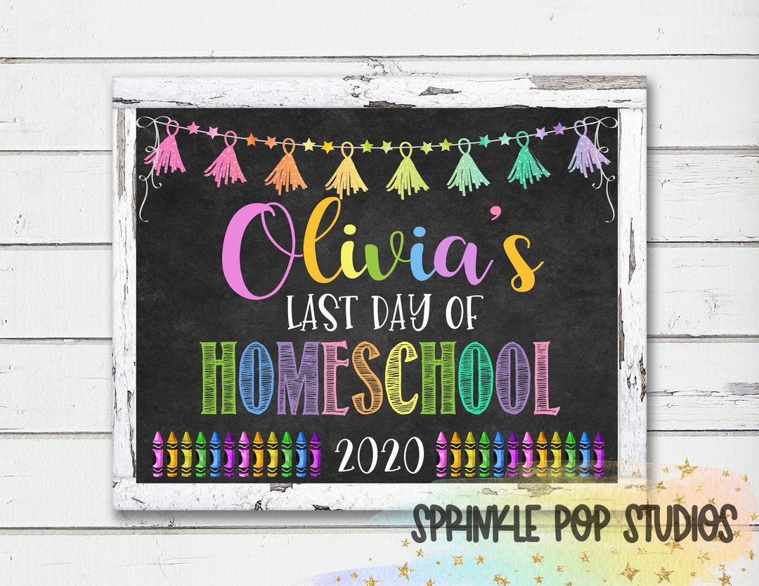 PERSONALIZED Last Day of HOMESCHOOL Sign/poster - Pastel Crayons - Etsy