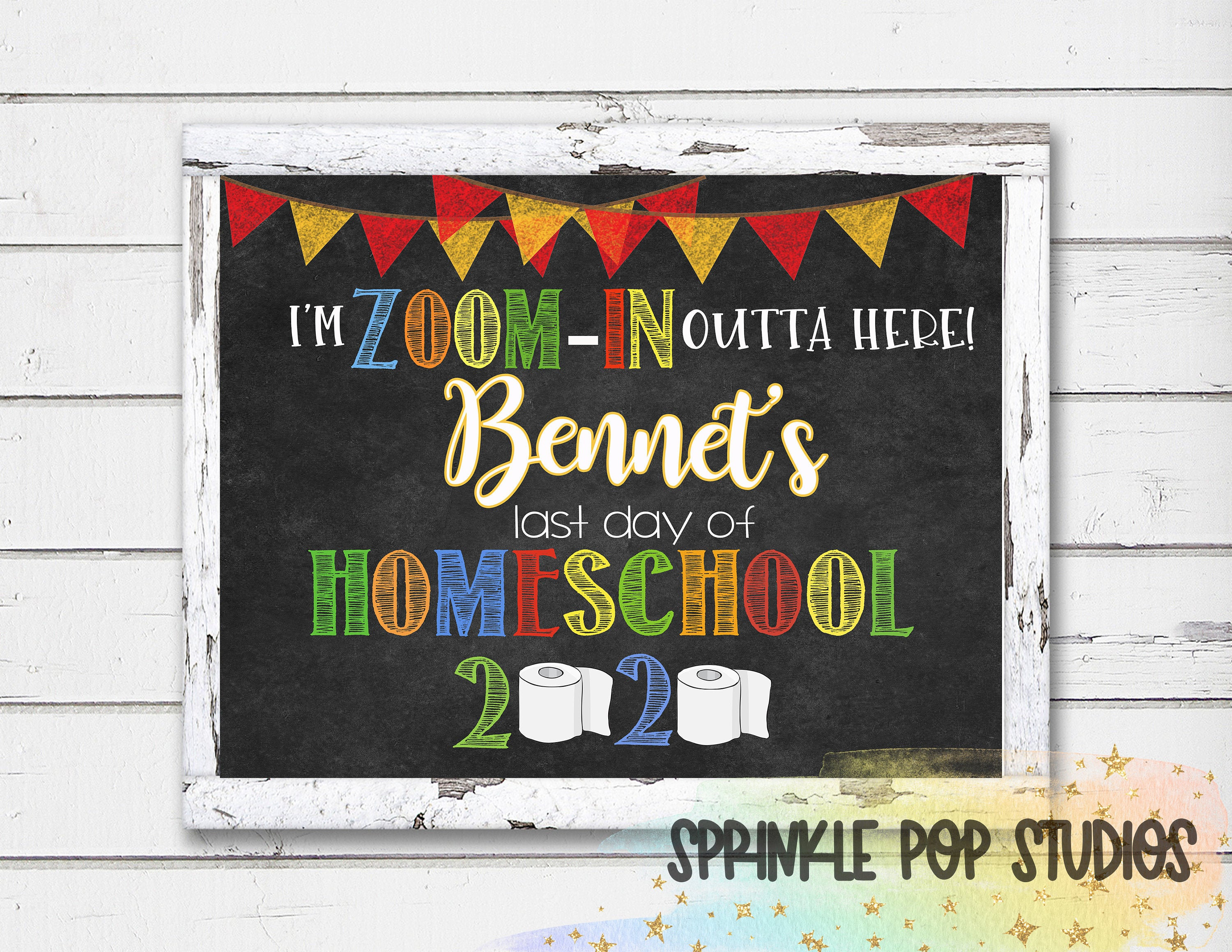 PERSONALIZED Last Day of HOMESCHOOL Sign/Poster Zoom-In | Etsy