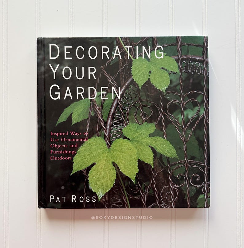 Decorating Your Garden by Pat Ross | 1998 Time-life Books | Vintage ...