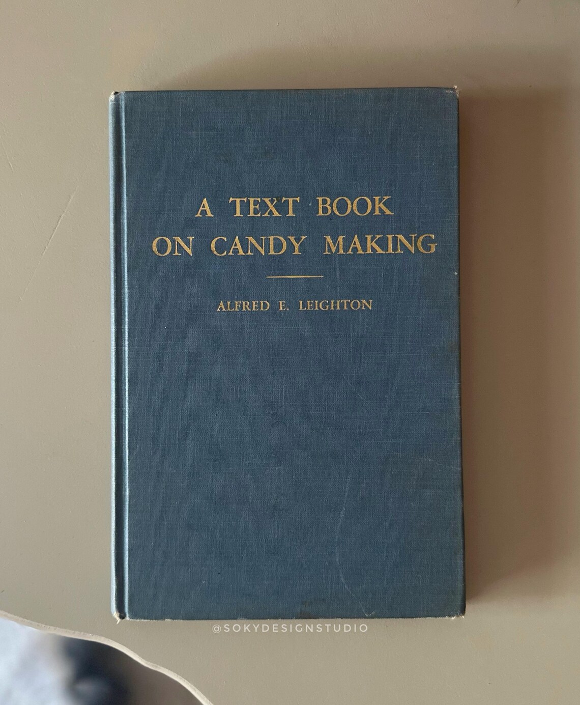 Vintage Candy Making Book – Alfred E. Leighton – Food Chemist Textbook ...