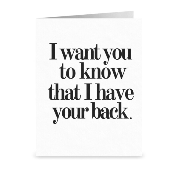 I Have Your Back Card | Etsy