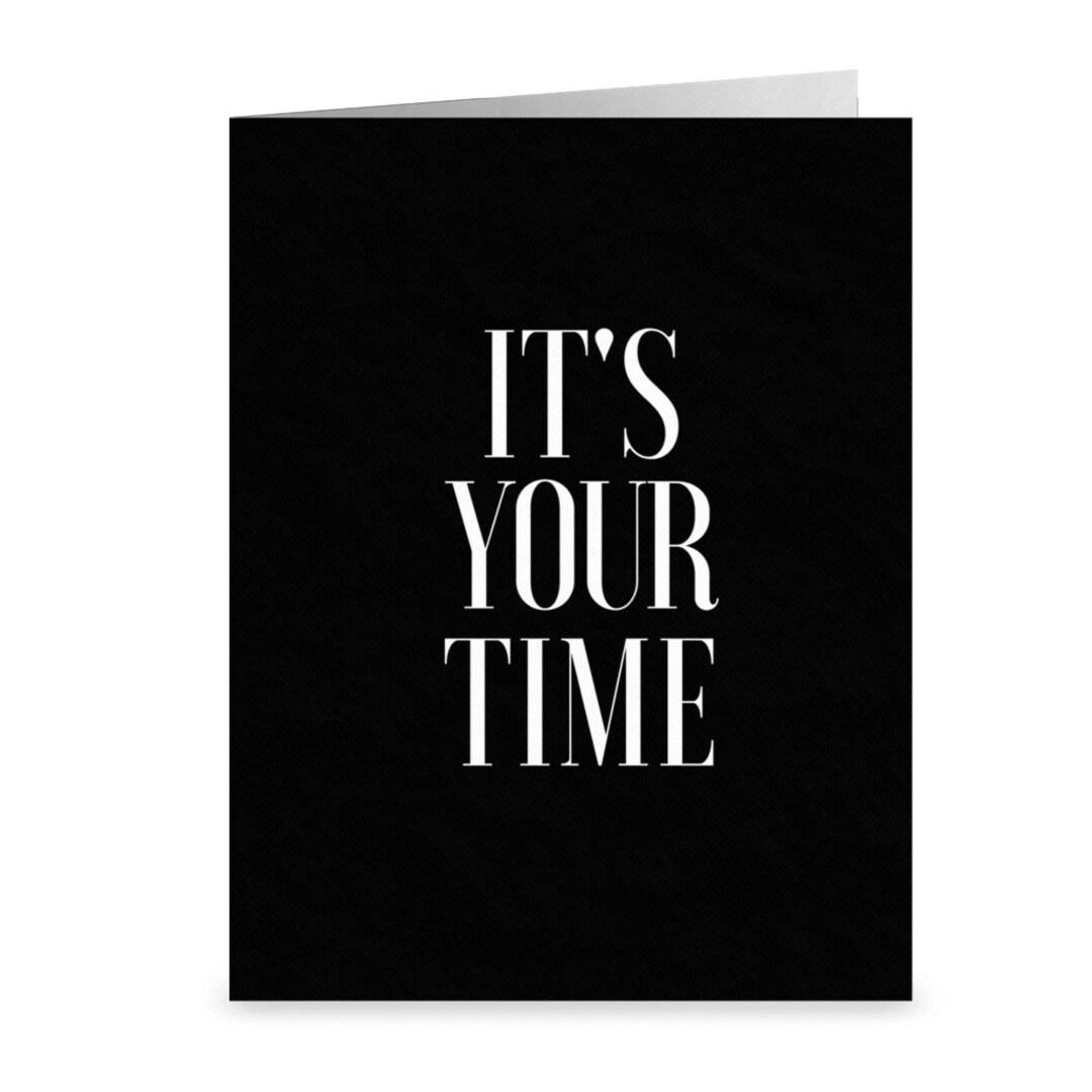 It's Your Time Card - Etsy