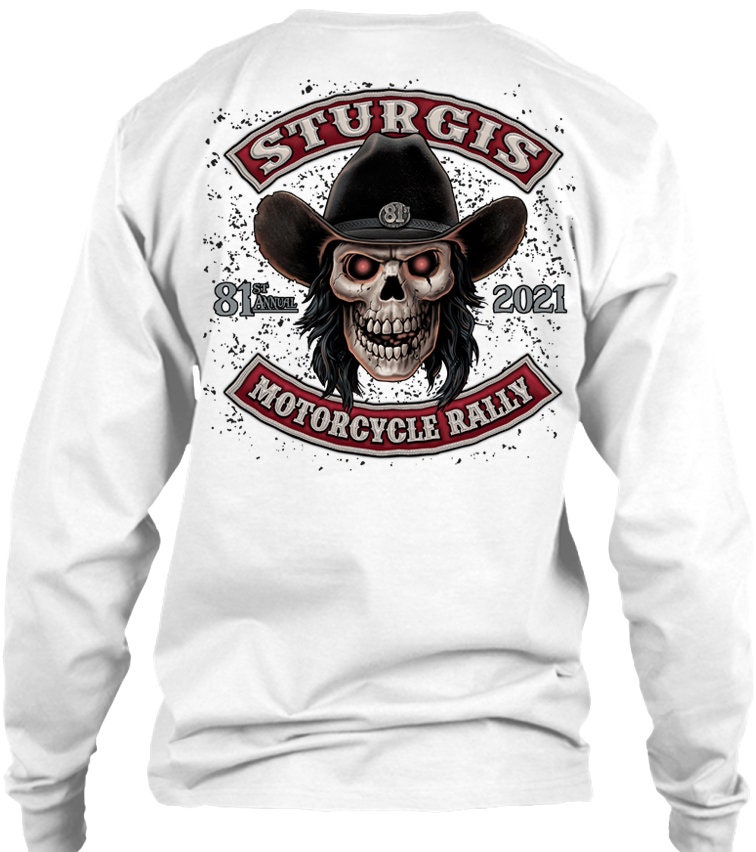 Long Sleeve 2021 Sturgis Motorcycle Rally 81st Anniversary Cowboy Skull ...