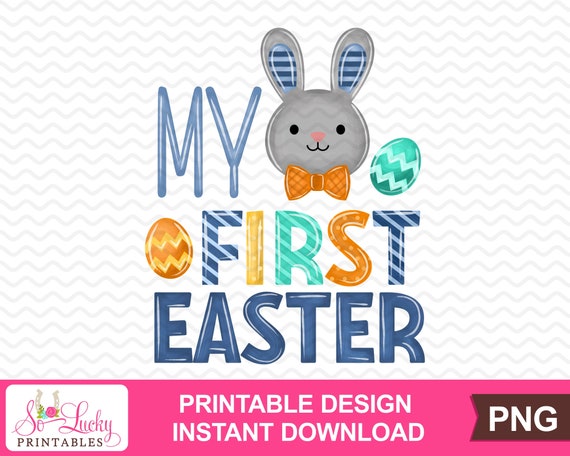 My First Easter Boys Printable Sublimation Design Digital | Etsy