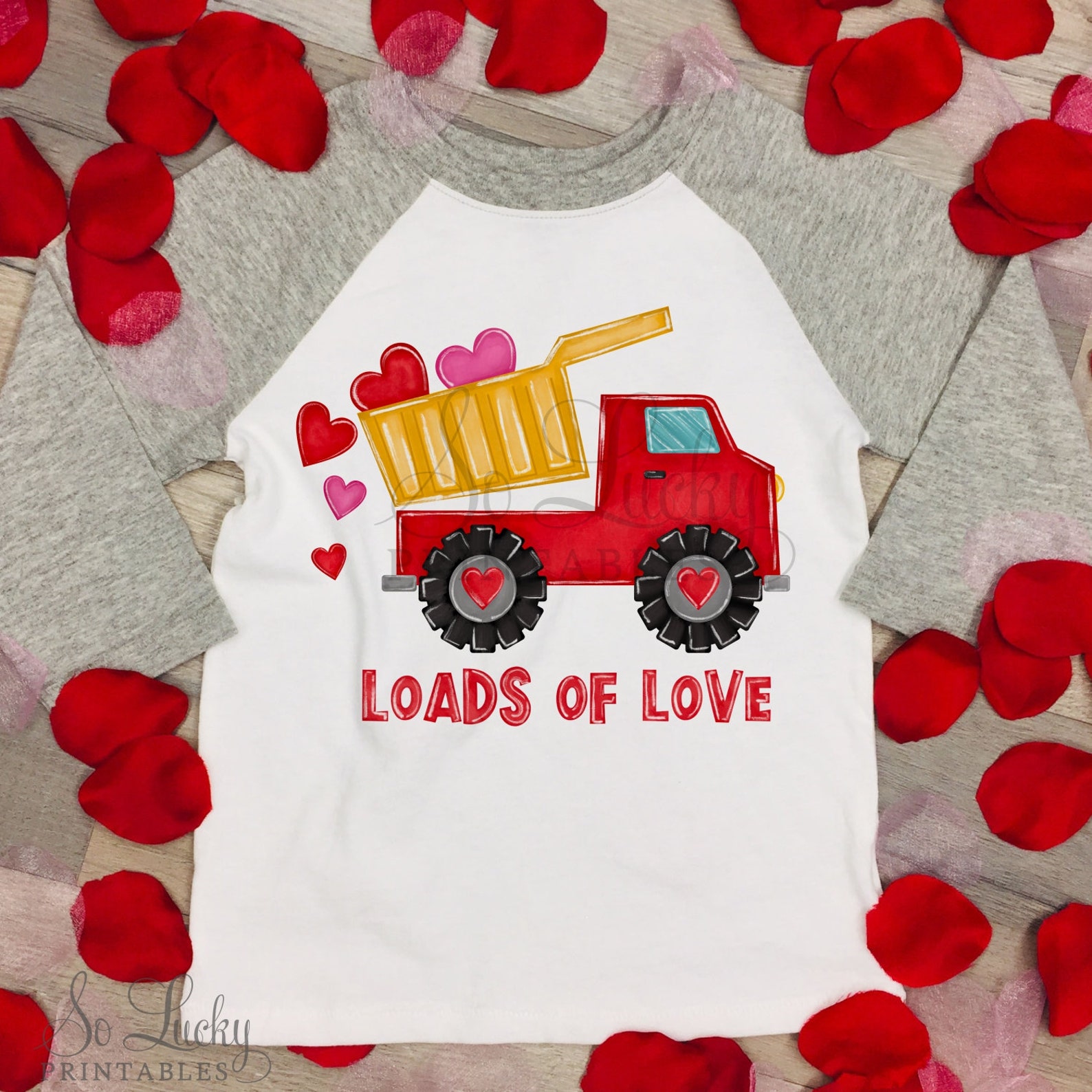 Loads of Love Dump Truck Printable Sublimation Design | Etsy
